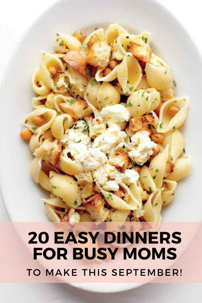20 Easy Weeknight Meals To Try In September - The Mama Notes