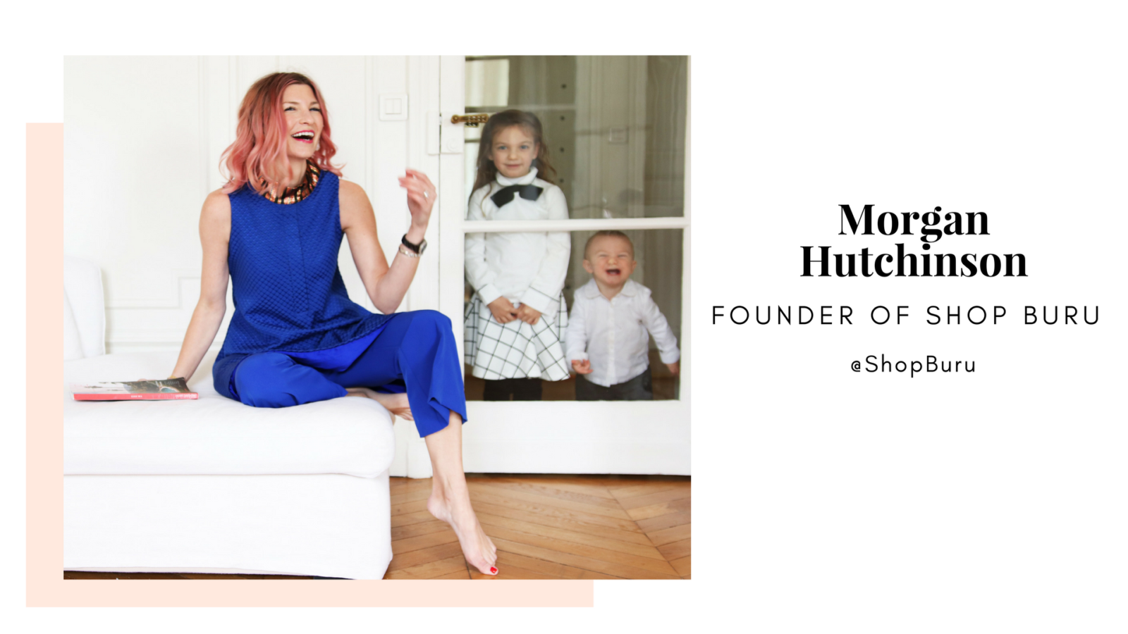 Motherhood & Business With Morgan Hutchinson of Shop Buru - The Mama Notes
