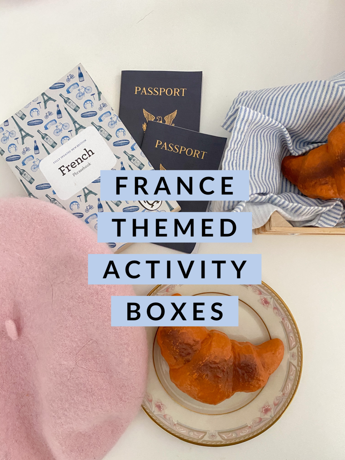 France Themed Activities For Kids - The Mama Notes